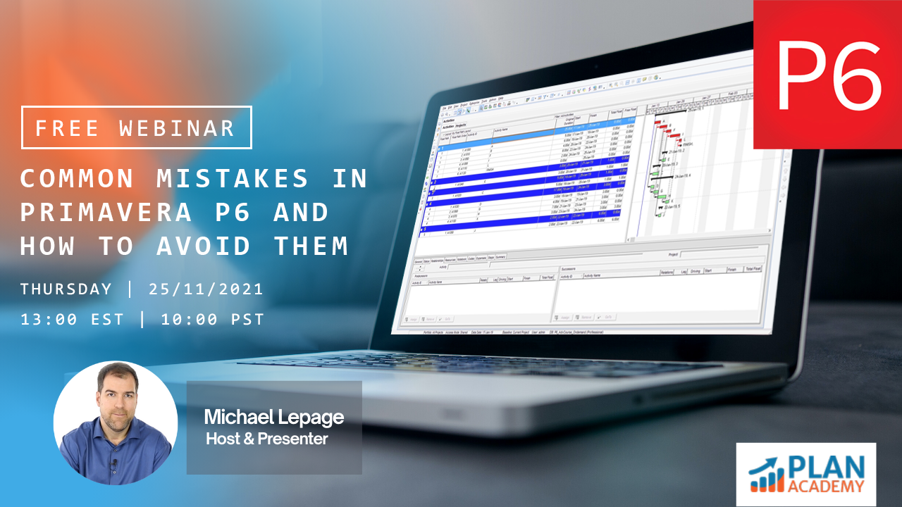 Webinar: 5 Common Mistakes in P6 and How to Avoid Them